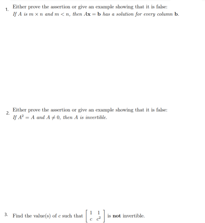 Solved 1. Either prove the assertion or give an example | Chegg.com