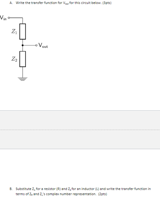 Solved A. Write the transfer function for Vout for this | Chegg.com