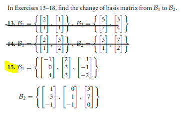 Solved In Exercises 13–18, find the change of basis matrix | Chegg.com