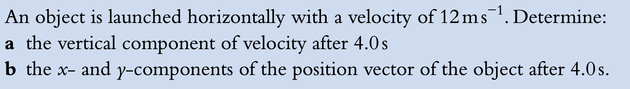 Solved -1 An object is launched horizontally with a velocity | Chegg.com