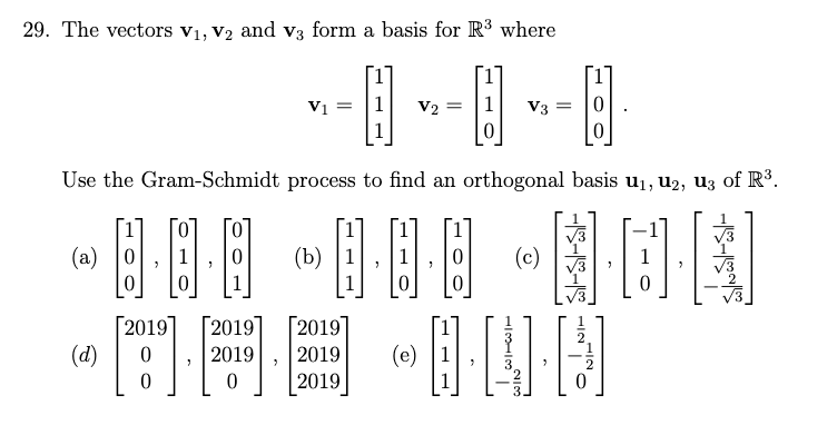 Solved 29. The vectors v1,v2 and v3 form a basis for R3 | Chegg.com
