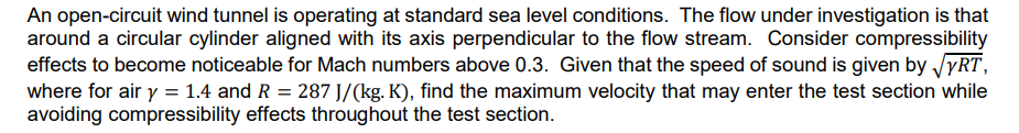 Solved An open-circuit wind tunnel is operating at standard | Chegg.com