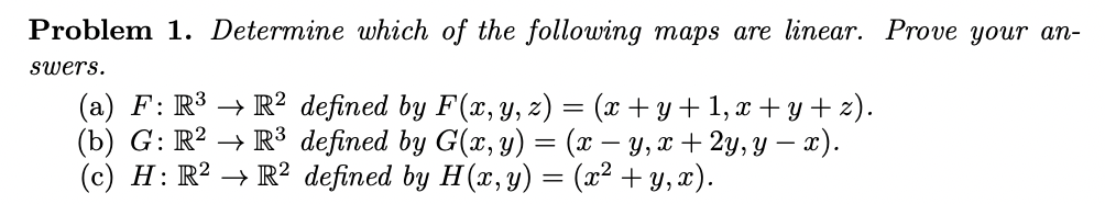 Solved Problem 1. Determine which of the following maps are | Chegg.com