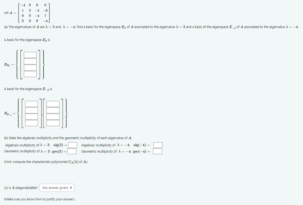 Solved Let A=⎣⎡−410003000−5−400−67−4⎦⎤ A basis for the | Chegg.com