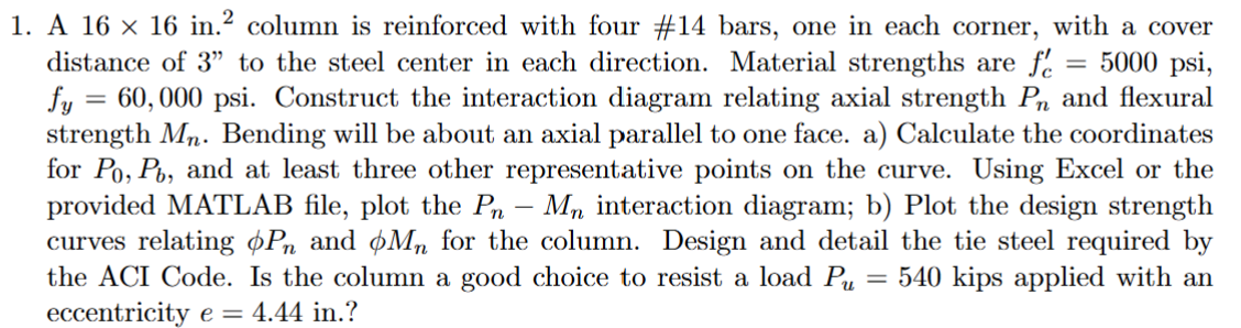 Solved A 16×16 in. ?(()2) ﻿column is ﻿reinforced with four | Chegg.com