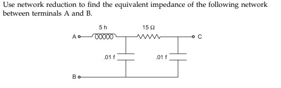 Solved Use network reduction to find the equivalent | Chegg.com