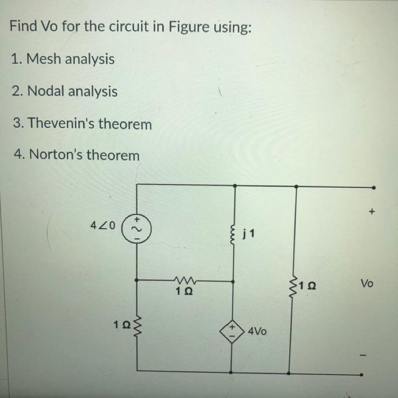 Solved Find Vo for the circuit in Figure using: 1. Mesh | Chegg.com