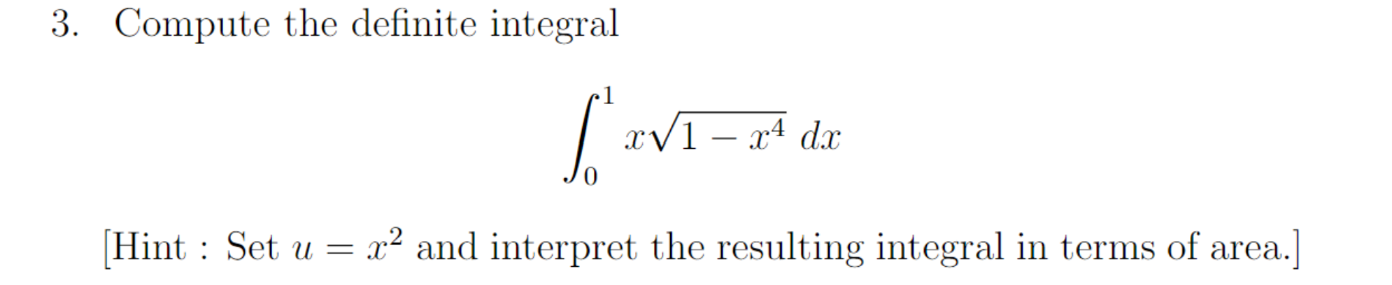 Solved 3. Compute the definite integral 1 I XV1 – 24 dx | Chegg.com