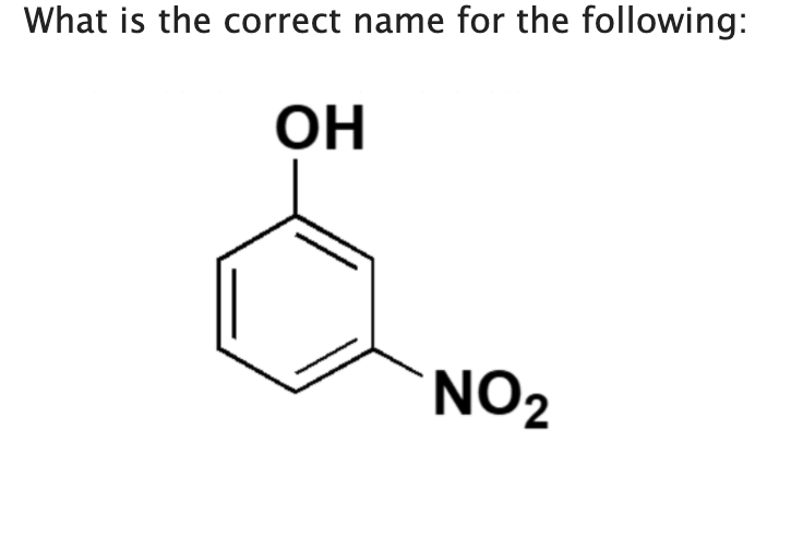 Solved What Is The Correct Name For The Following OH NO2 Chegg