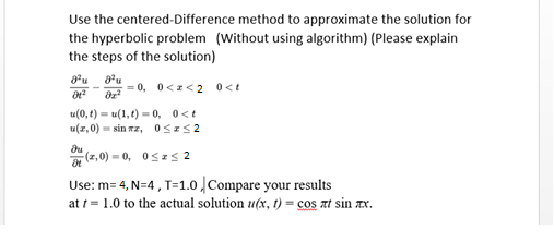 Or? Use the centered-Difference method to approximate | Chegg.com