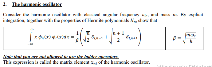 Solved 2. The harmonic oscillator Consider the harmonic | Chegg.com