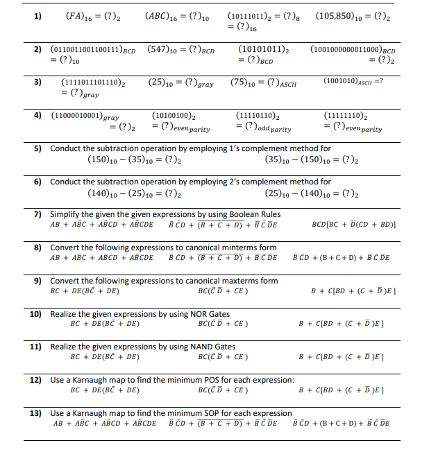 Solved 1) (FA)16 = (?) (ABC) 16 = (?) 10 (10111011)2 = | Chegg.com
