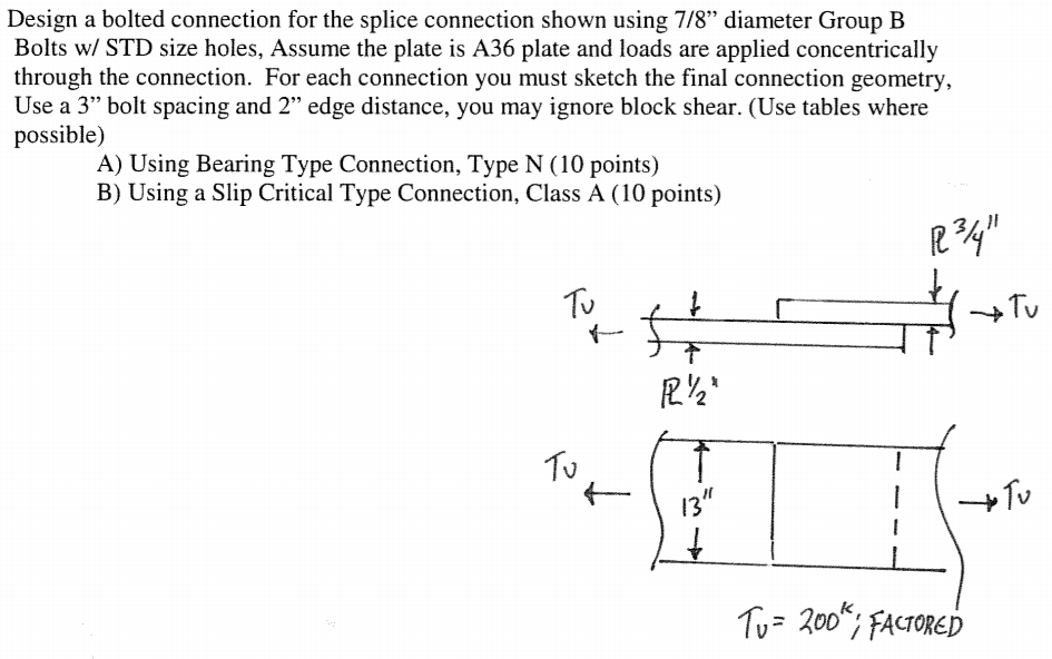 Solved Design a bolted connection for the splice connection | Chegg.com