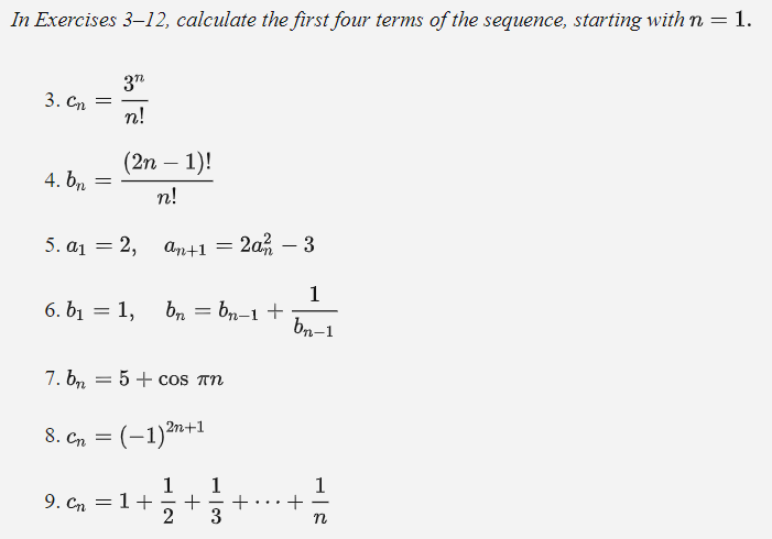 Solved In Exercises 3-12, calculate the first four terms of | Chegg.com