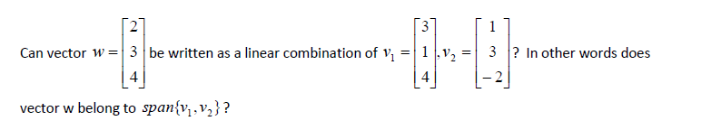 Solved Can vector \\( w=\\left[\\begin{array}{l}2 \\\\ 3 | Chegg.com