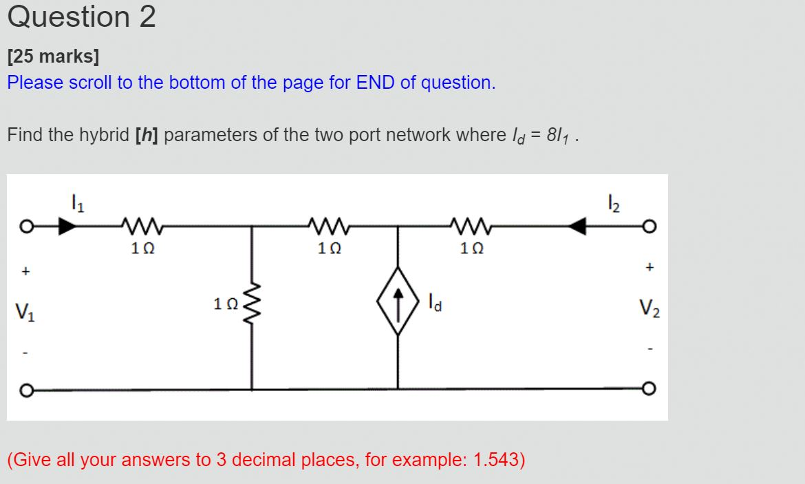 Solved Question 2 [25 marks] Please scroll to the bottom of | Chegg.com