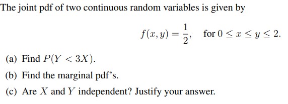 Solved The joint pdf of two continuous random variables is | Chegg.com