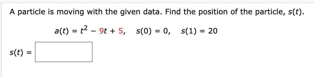 Solved A particle is moving with the given data. Find the | Chegg.com