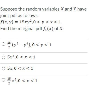 Solved Suppose the random variables X and Y have joint pdf | Chegg.com