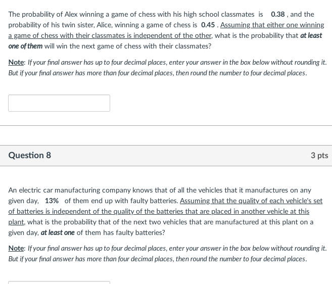Solved The probability of Alex winning a game of chess with | Chegg.com