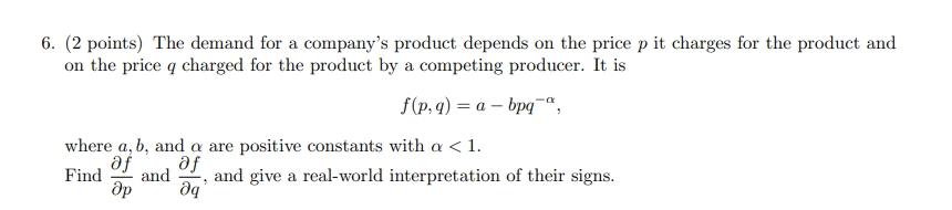 Solved The demand for a company’s product depends on the | Chegg.com
