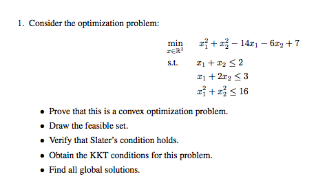 Solved 1. Consider the optimization problem: rER