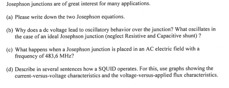 Solved Josephson junctions are of great interest for many | Chegg.com