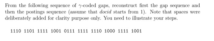 From the following sequence of γ-coded gaps, | Chegg.com