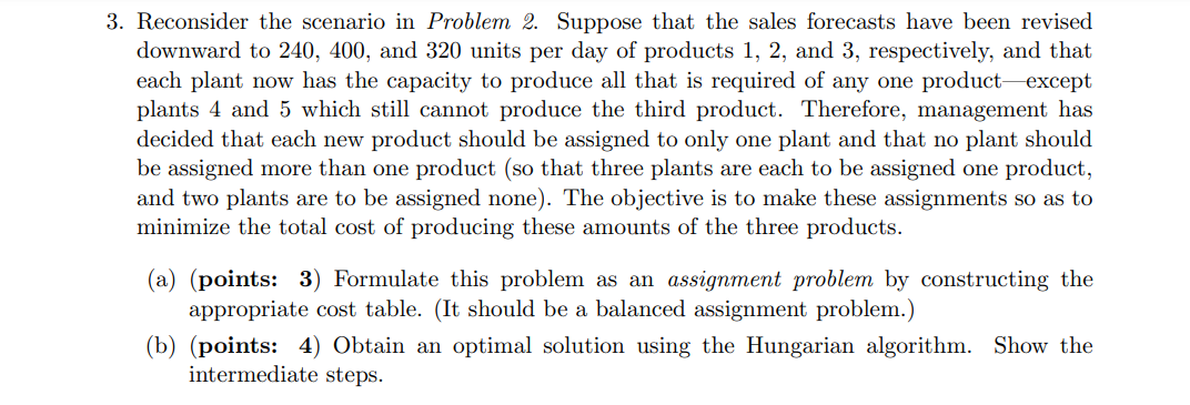 3. Reconsider the scenario in Problem 2. Suppose that | Chegg.com