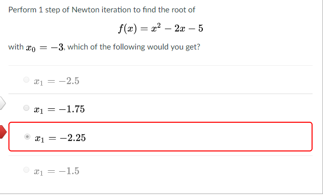 Solved Perform 1 step of Newton iteration to find the root | Chegg.com