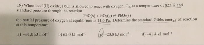 Solved 19) When lead (II) oxide, PbO, is allowed to react | Chegg.com
