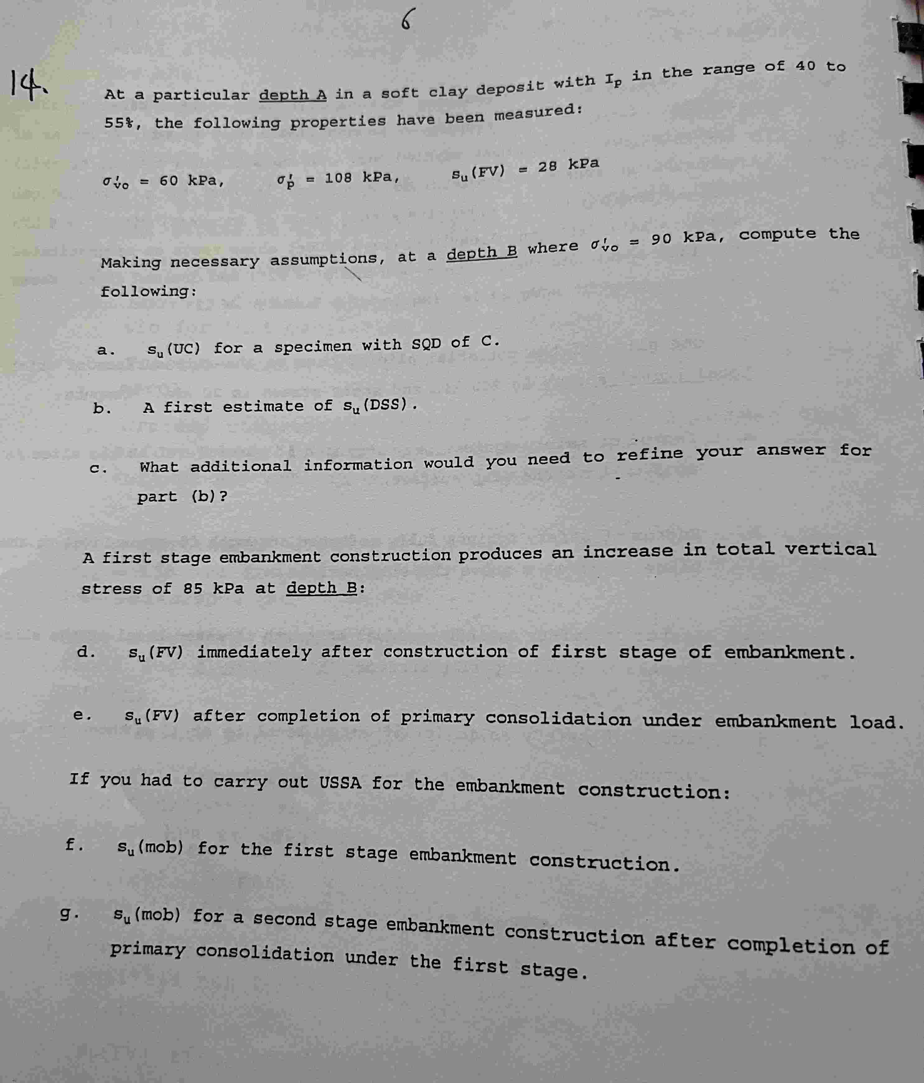 Solved At a particular depth A ﻿in a soft clay deposit with | Chegg.com