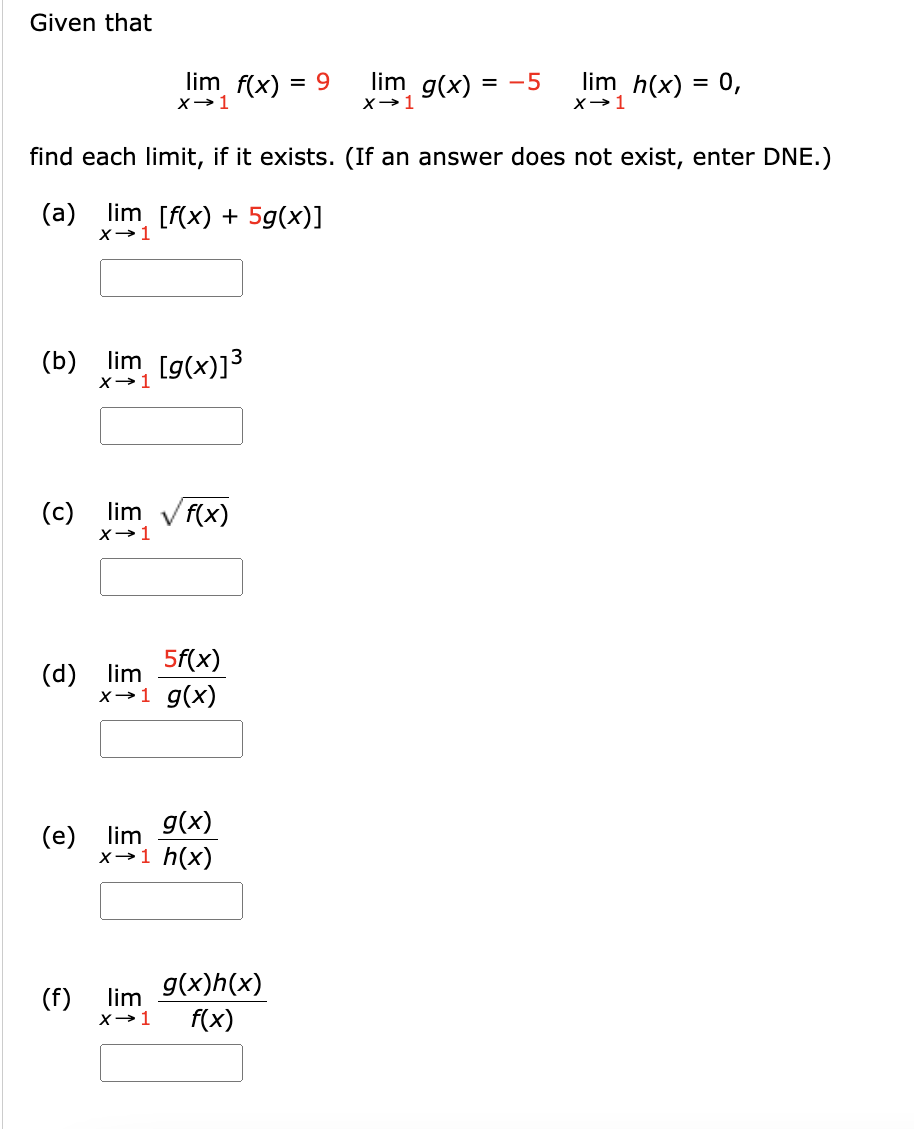 Solved Given that limx→1f(x)=9limx→1g(x)=−5limx→1h(x)=0, | Chegg.com