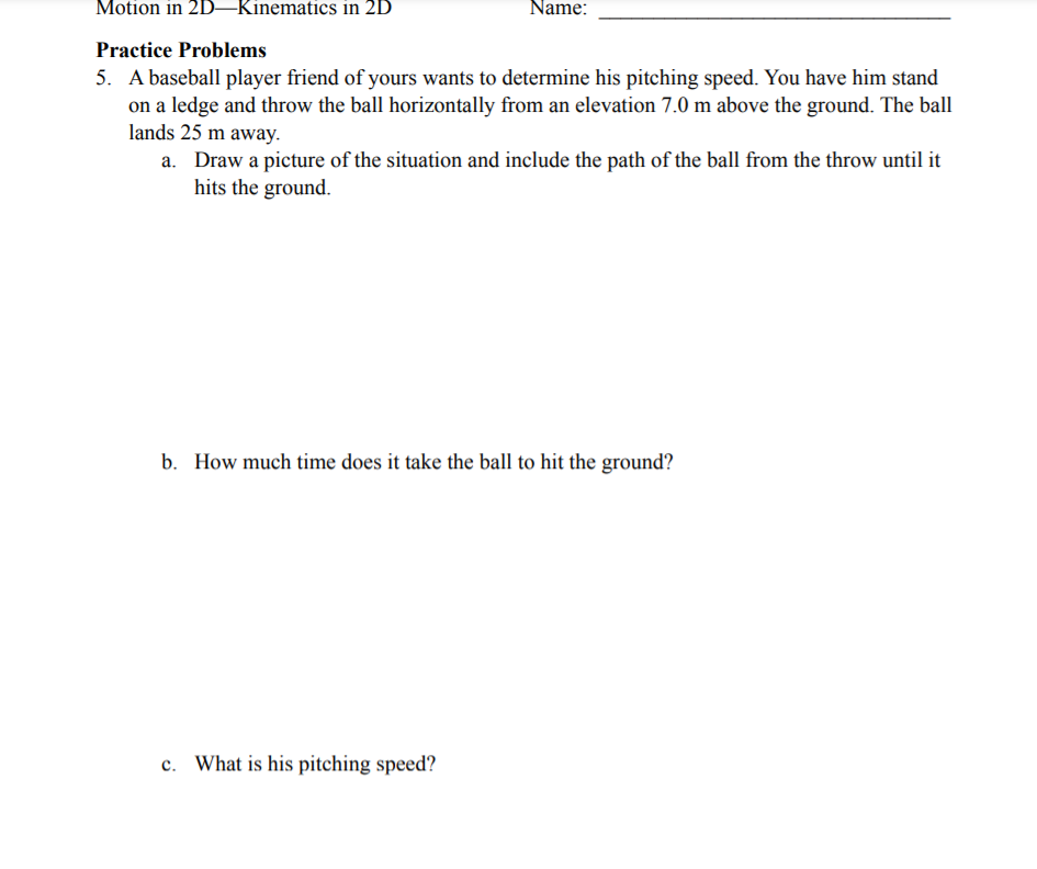Solved Motion in 2D-Kinematics in 2D Name: Practice Problems | Chegg.com