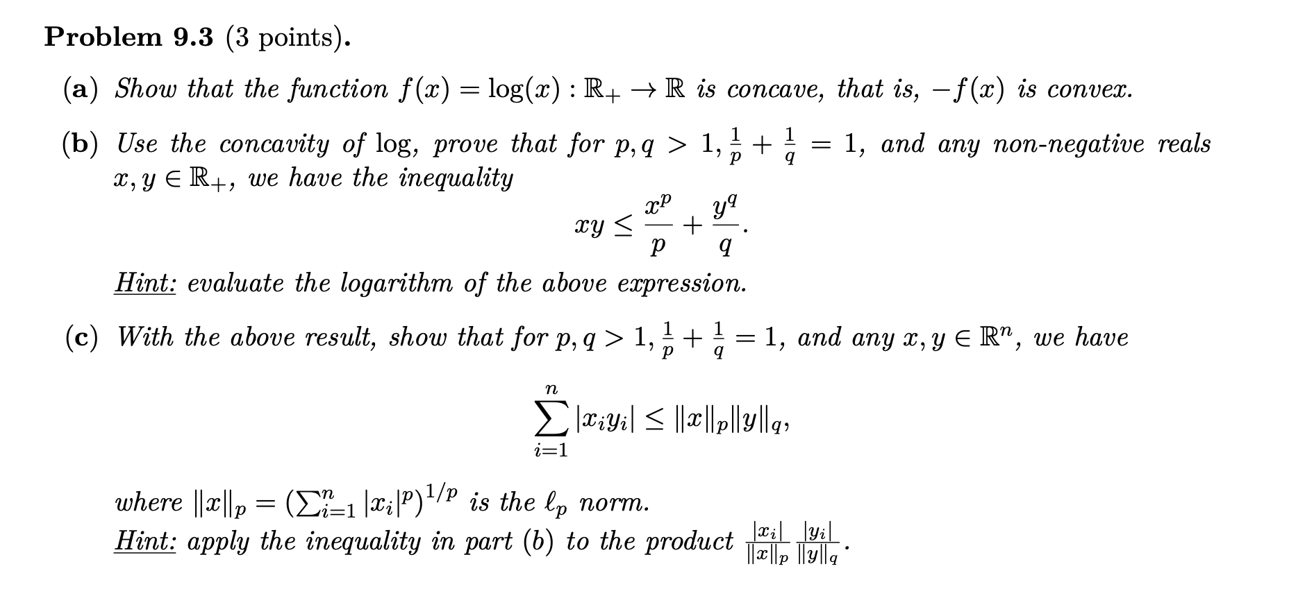Solved Problem 9.3 (3 ﻿points).Please just solve (b) (c)(a) | Chegg.com