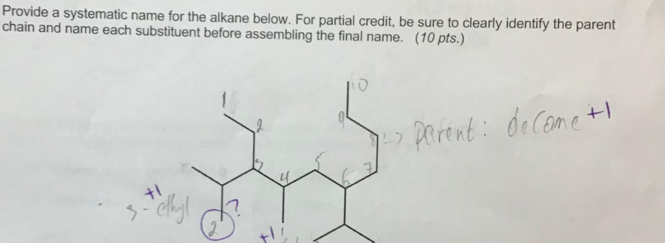 Solved Provide a systematic name for the alkane below. For | Chegg.com