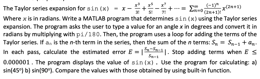 Solved The Taylor series expansion for | Chegg.com