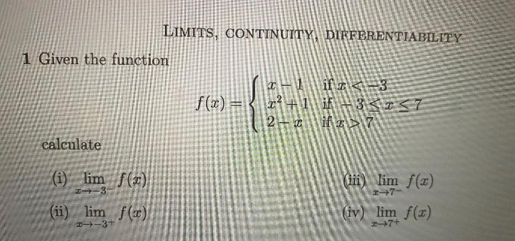 Solved Limits, CONTINUITY, PIFFERENTIABILITY 1 Given the | Chegg.com