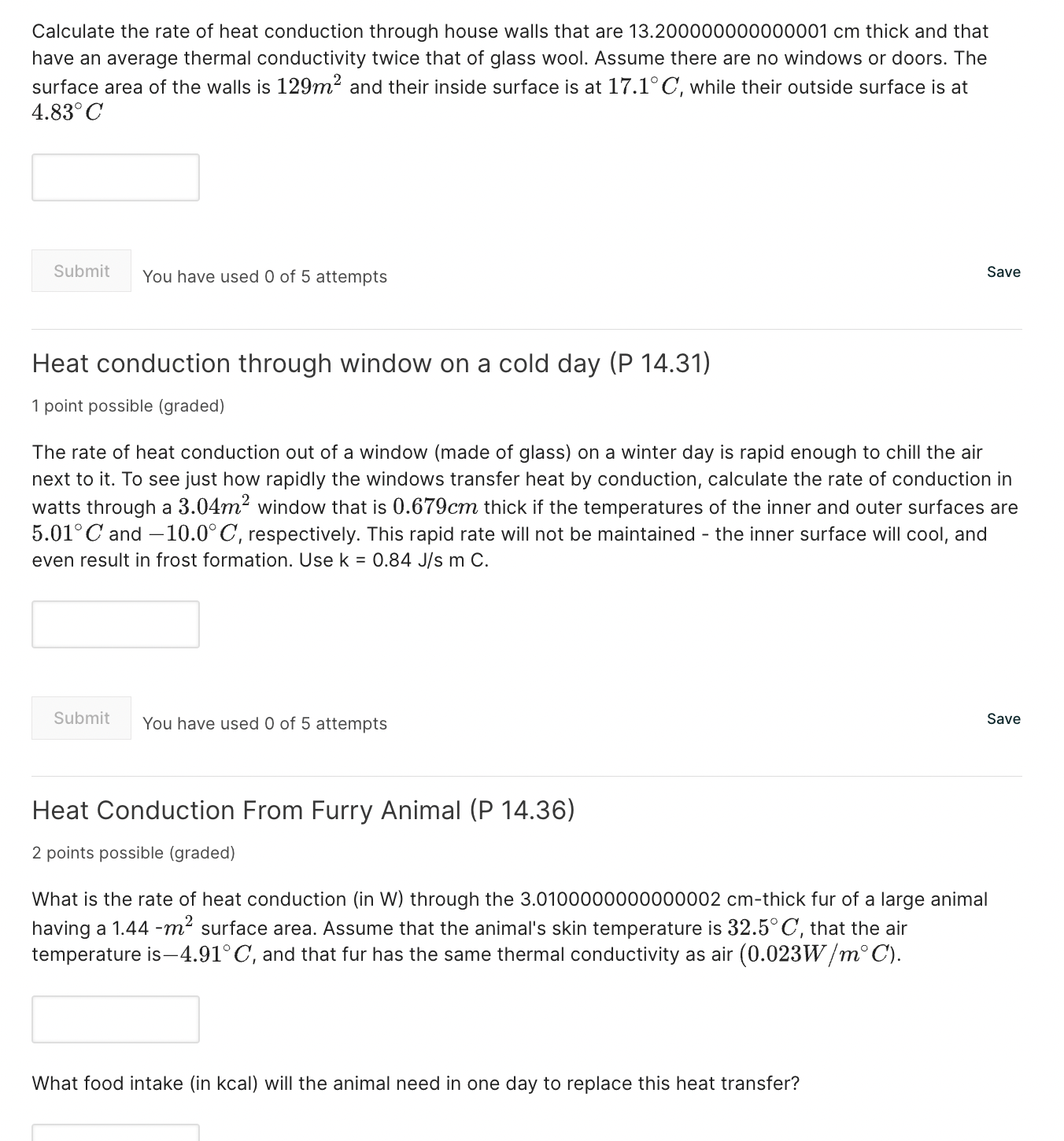 Solved Calculate the rate of heat conduction through house | Chegg.com