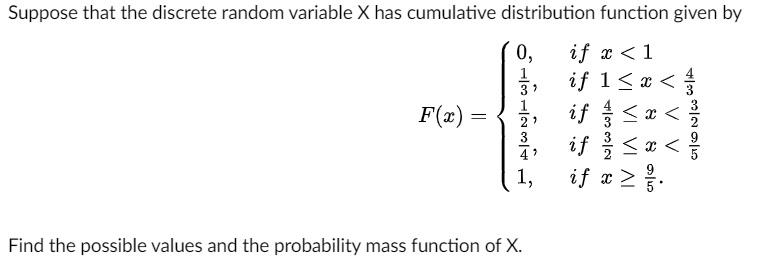 Solved Suppose that the discrete random variable X has | Chegg.com