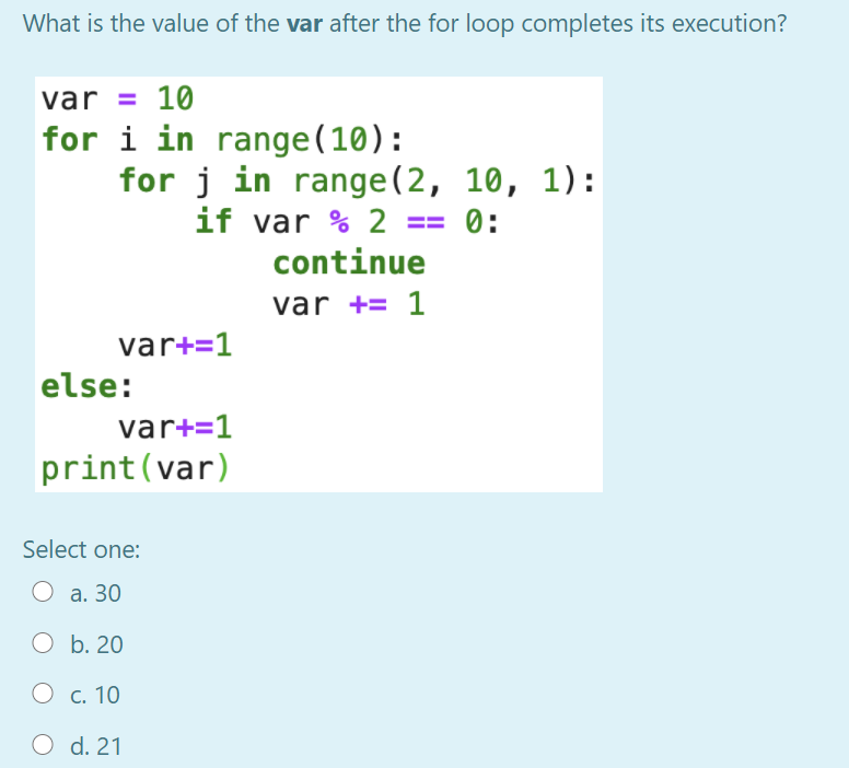 Solved What is the value of the var after the for loop | Chegg.com