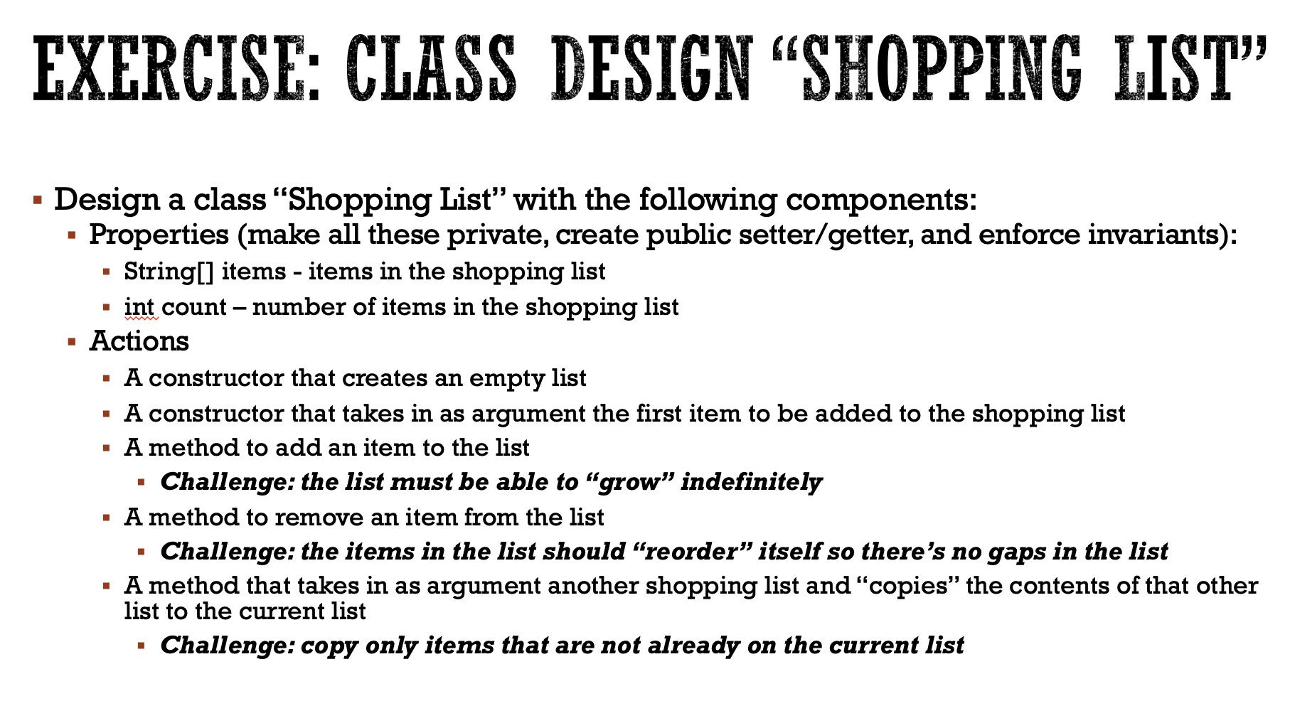 1 EXERCISE: CLASS DESIGN “SHOPPING LIST" • Design a | Chegg.com