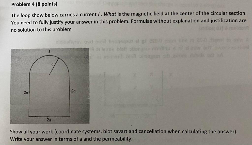 Solved Problem 4 (8 points) The loop show below carries a | Chegg.com