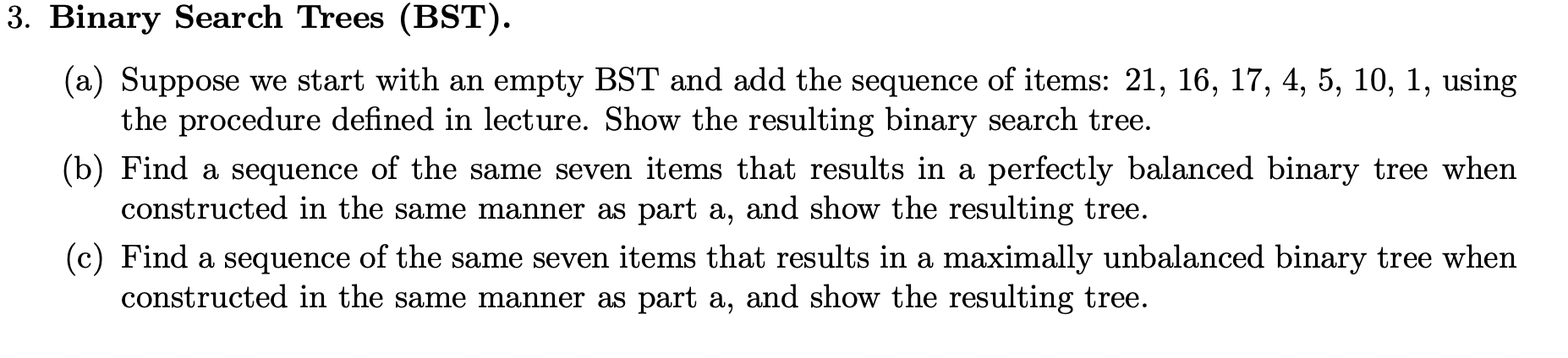 Solved (a) Suppose we start with an empty BST and add the | Chegg.com