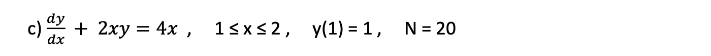 Solve the differential equations, applying Euler's | Chegg.com