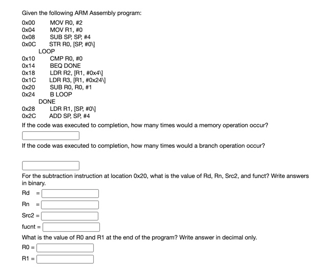 Solved Given the following ARM Assembly program: Ox00 MOV | Chegg.com
