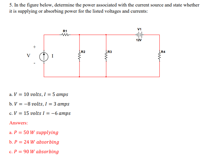 Solved 5. In the figure below, determine the power | Chegg.com
