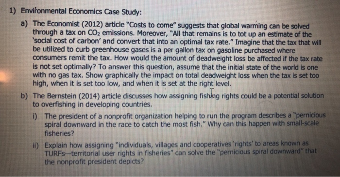 Solved 1) Environmental Economics Case Study: a) The | Chegg.com