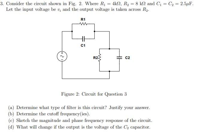 Solved Consider the circuit shown in Fig. 2. Where | Chegg.com