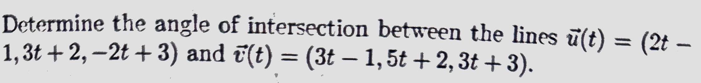Solved Determine the angle of intersection between the lines | Chegg.com